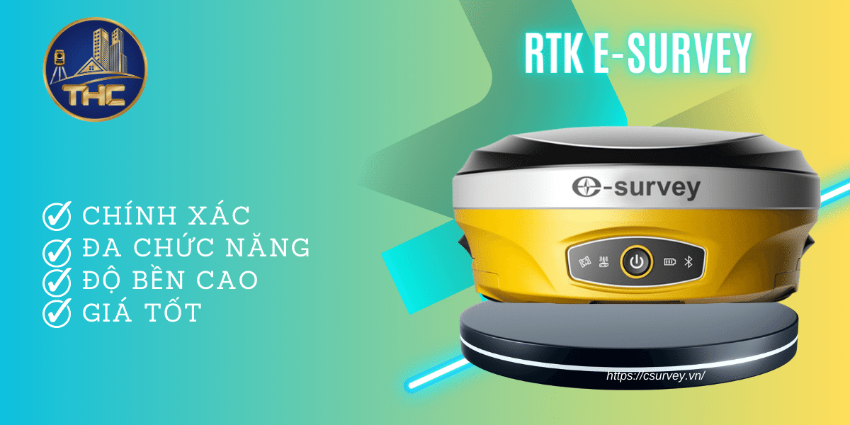 Bán Máy RTK E-Survey Chính Hãng - Độ Bền Cao - Bảo Hành 12 Tháng